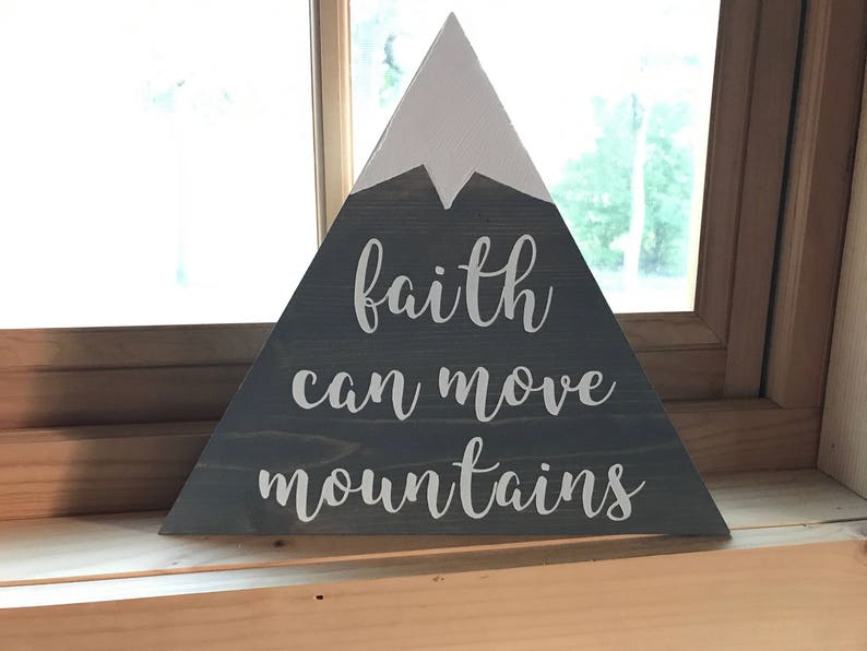 Faith Can Move Mountains Wood Mountain Sign Home Decor Gift | Etsy
