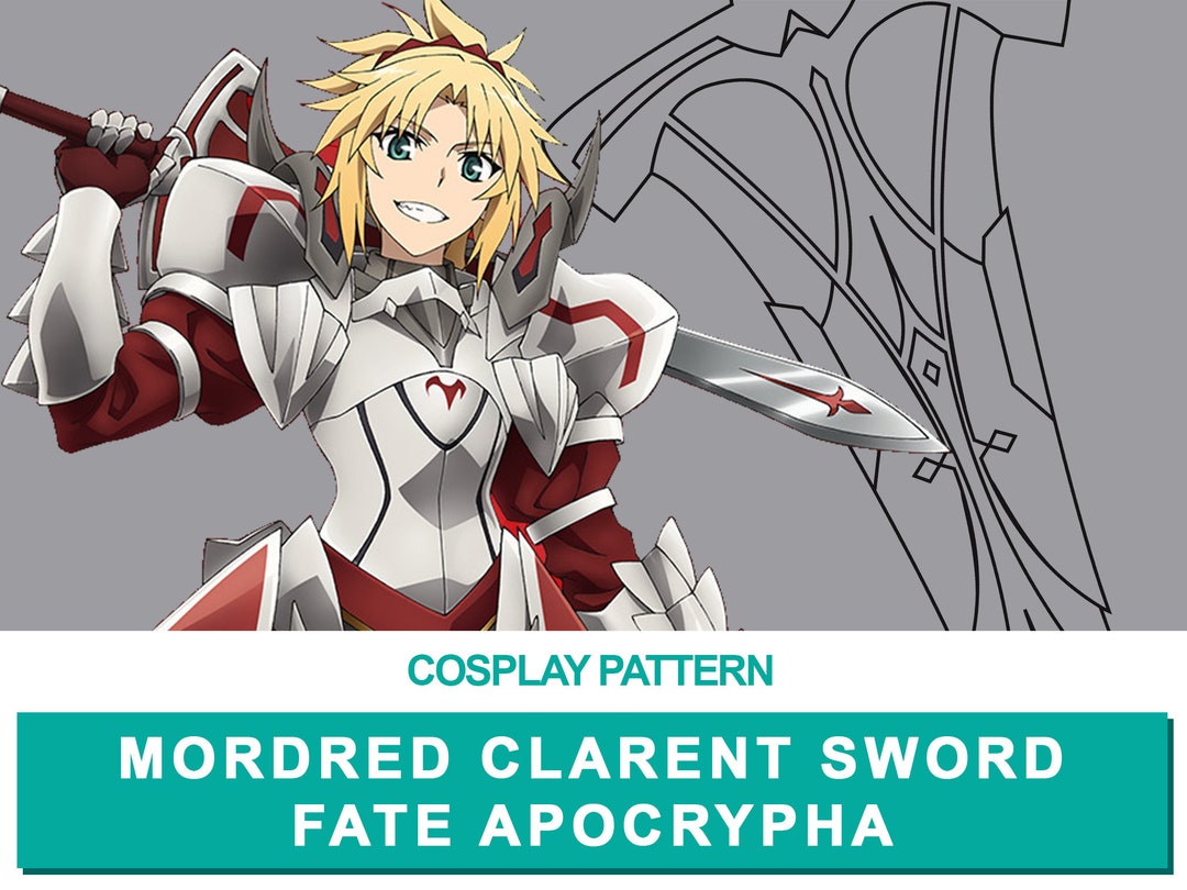 Mordred Clarent Sword - Cosplay PDF Vector Pattern | Fate Apocrypha ...