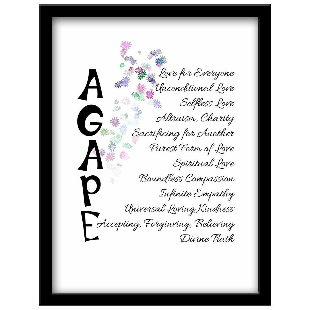 Agape Love Print, Divine Truth, Forgiveness, & Loving-kindness. Perfect ...