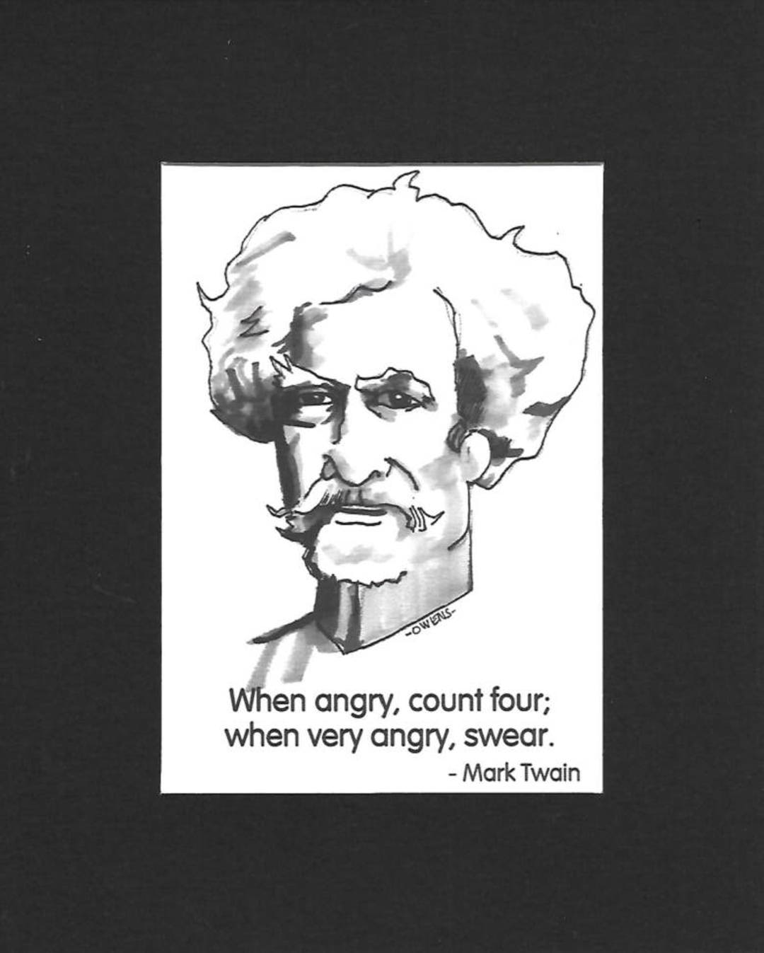 Mark Twain - "when Angry, Count Four; When Very Angry, Swear." - Etsy