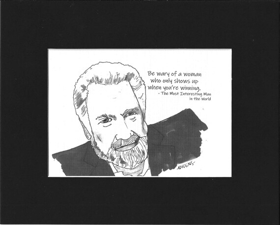 Most Interesting Man In The World Quotes Dos Equis