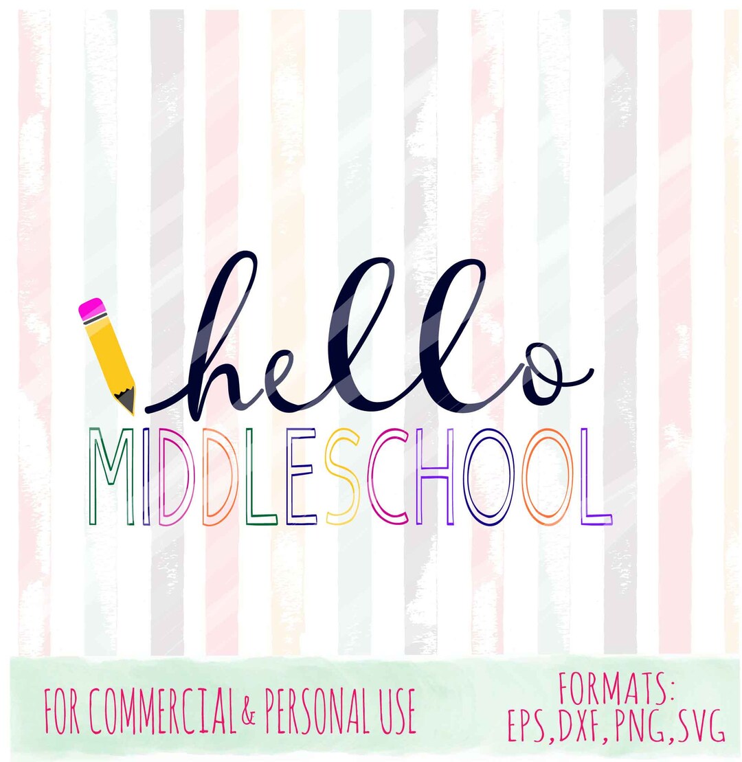 Hello Middle School SVG Svg,png,eps,dxfcommercial and Personal Use ...