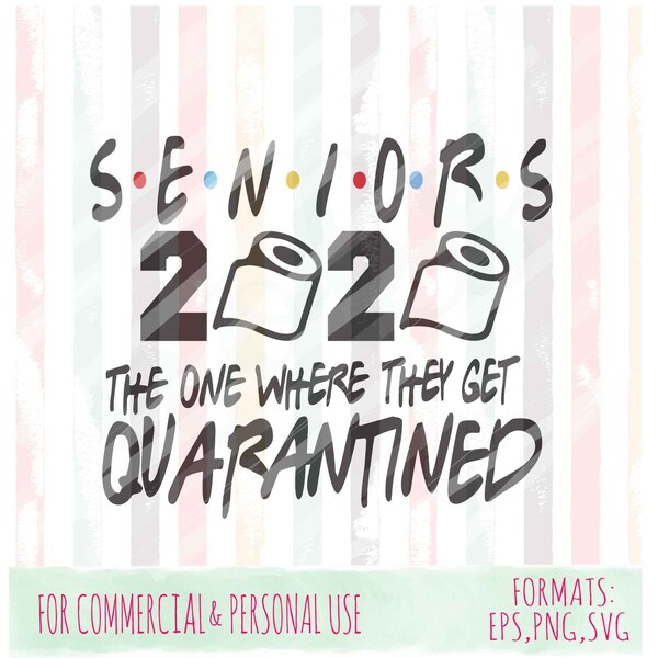 Senior Quarantine Svg - Etsy