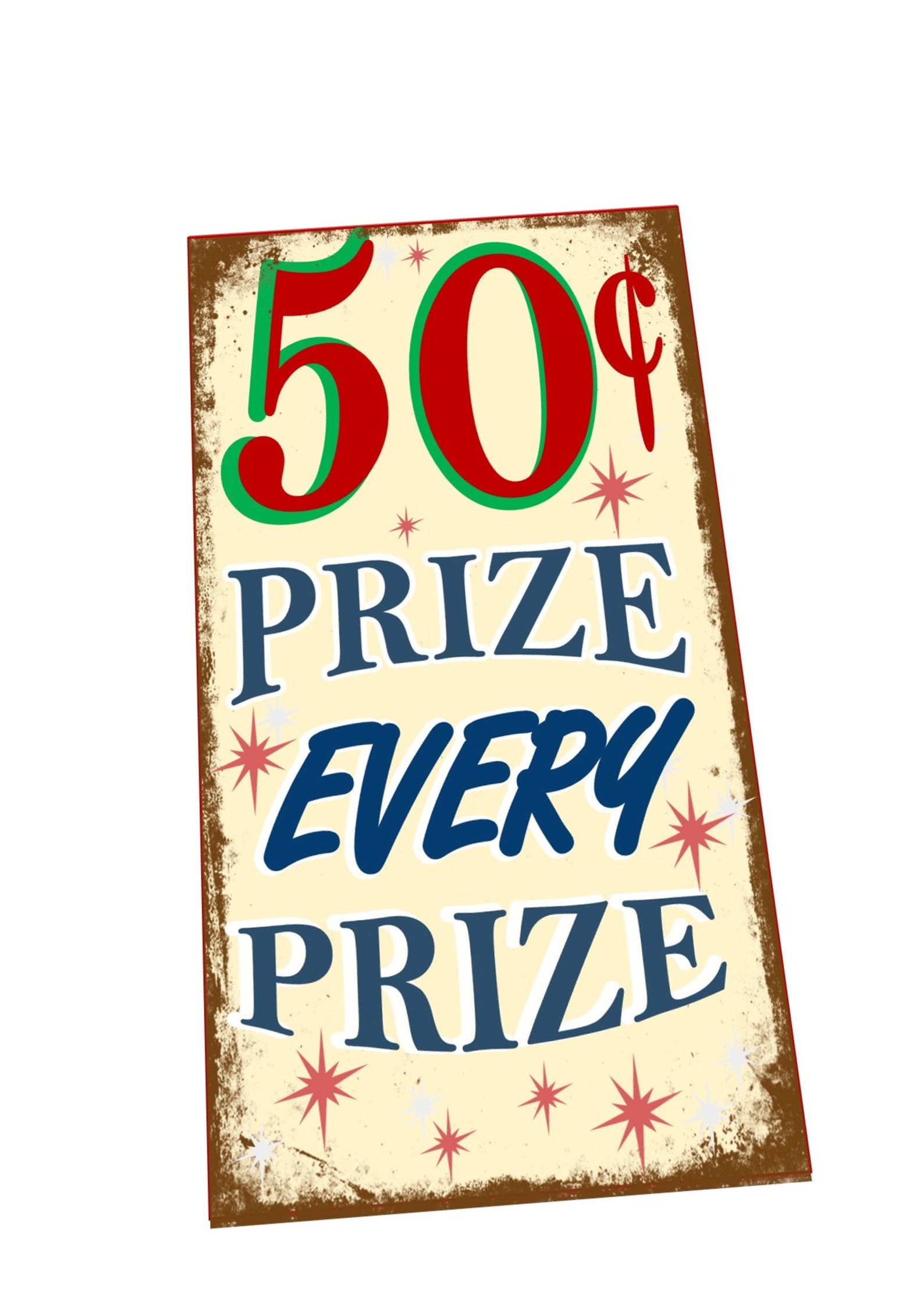 Prize Every Time Vintage Fairground Carnival Sign Retro Vintage Style ...
