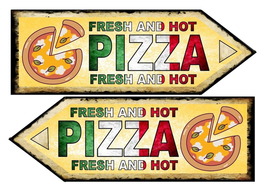 Pizza Fresh Pizza Sign Vintage Style Arrow Direction Sign Pizza Shop ...
