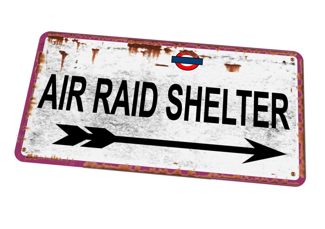 Air Raid Shelter WW2 Sign Reproduction Historic War Sign Military ...