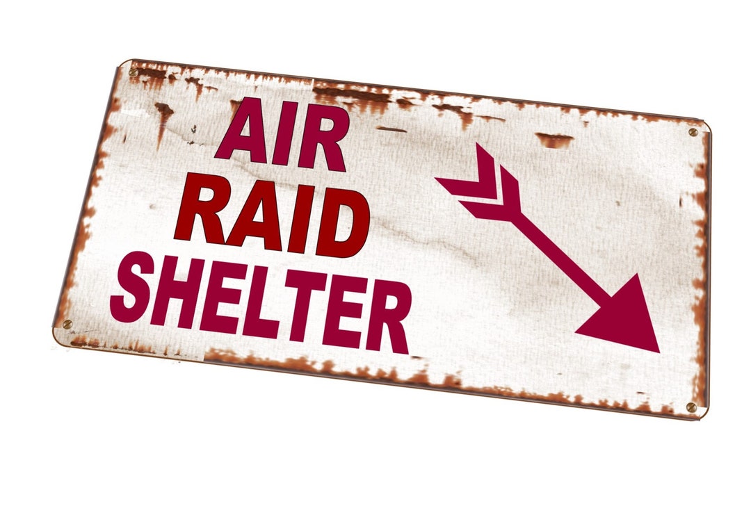 Air Raid Shelter WW2 Sign Reproduction Historic War Sign Military ...