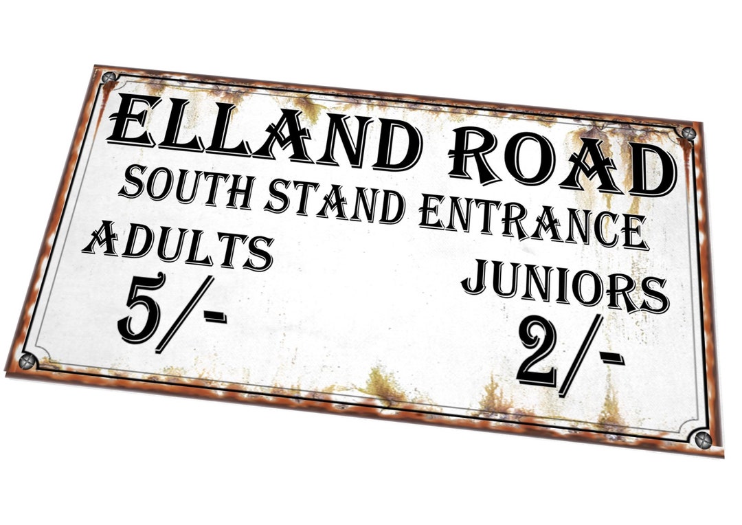 Elland Road Leeds Sign Vintage Style Retro Vintage Football Stadium ...