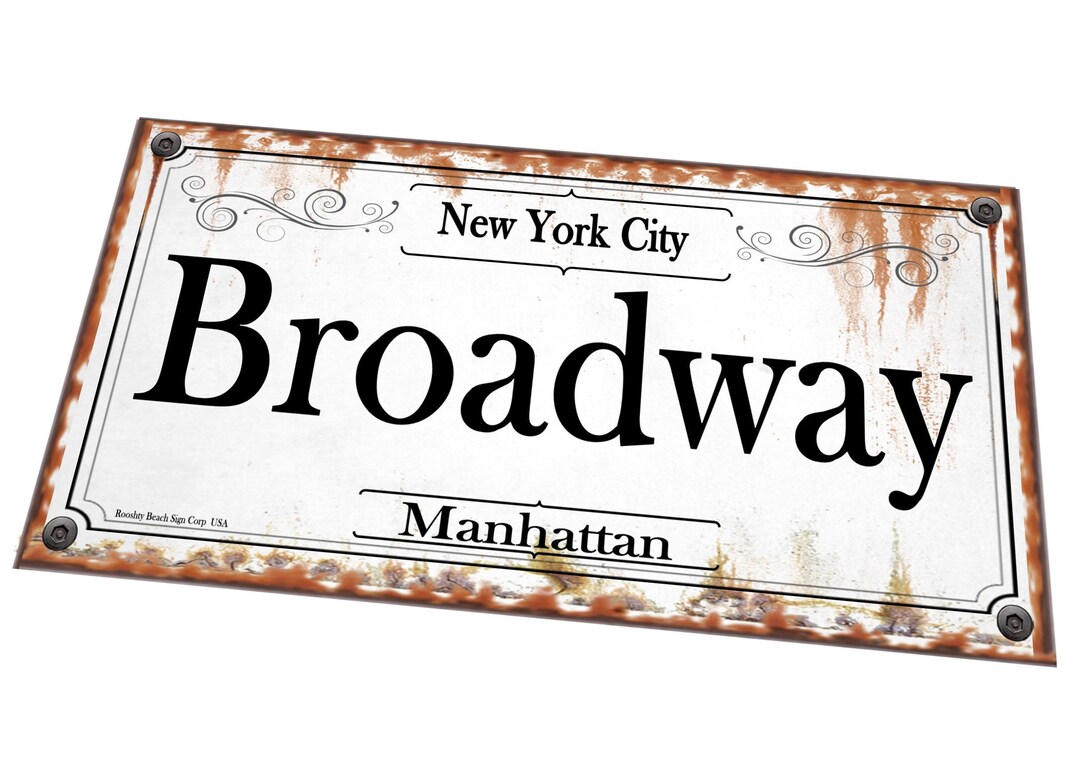 Broadway New York City Sign Vintage Style Reproduction New York Street ...