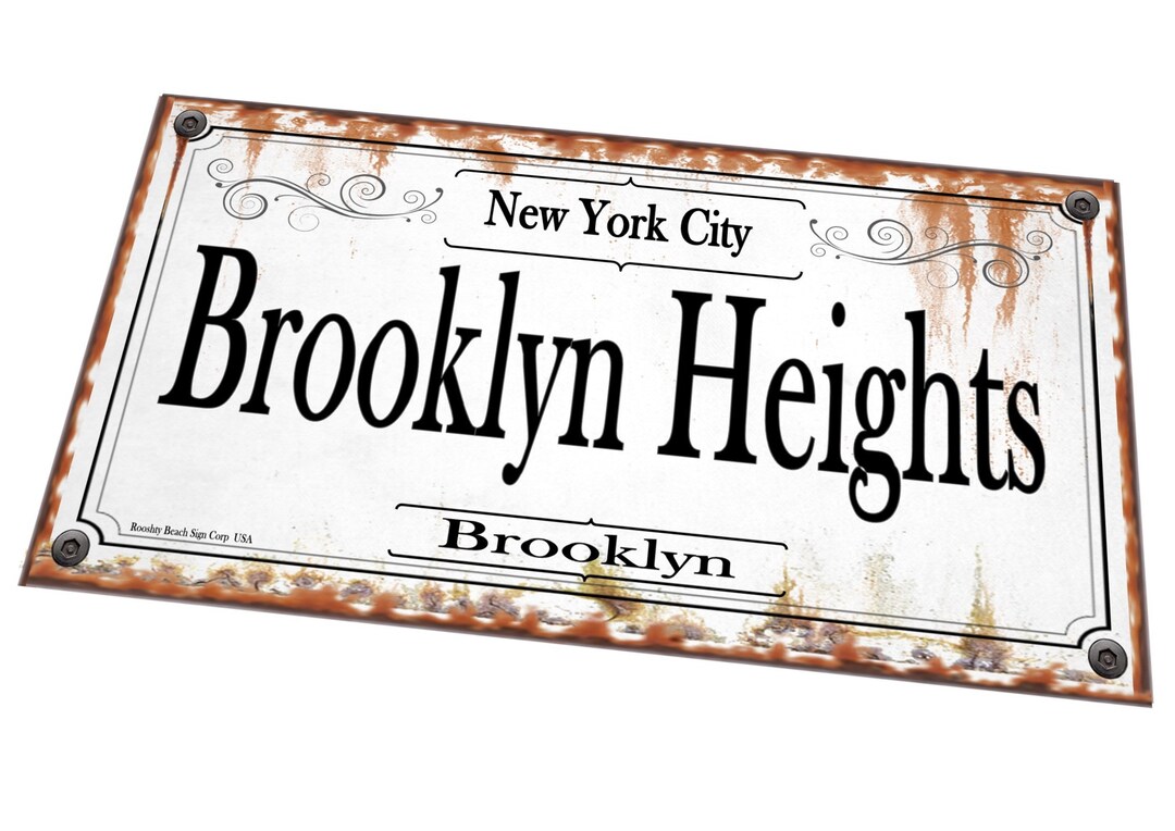 Brooklyn Heights New York City Sign Vintage Style Reproduction New York ...