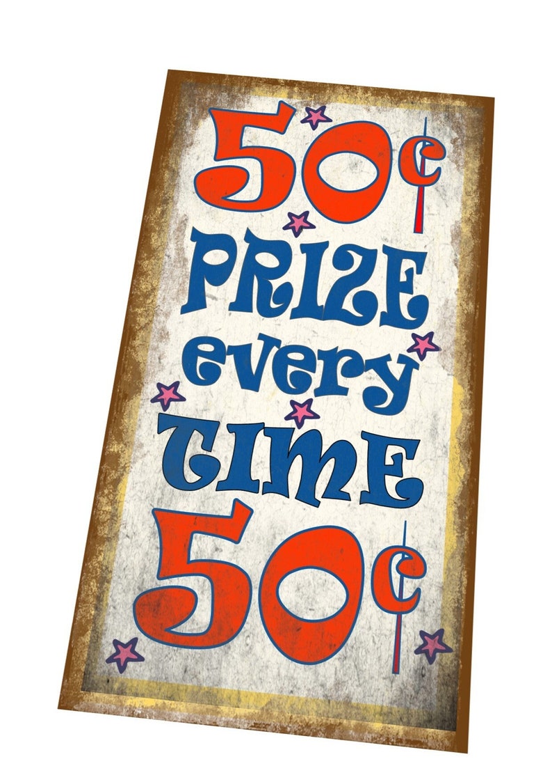 Prize Every Time Vintage Fairground Carnival Sign Retro Vintage Style ...