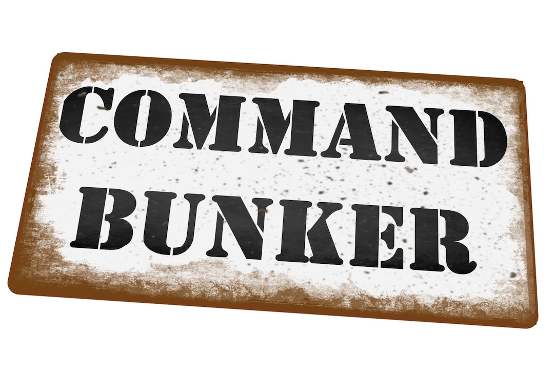 Command Bunker WW2 Reproduction Metal Sign Vintage Style WW2 Army ...