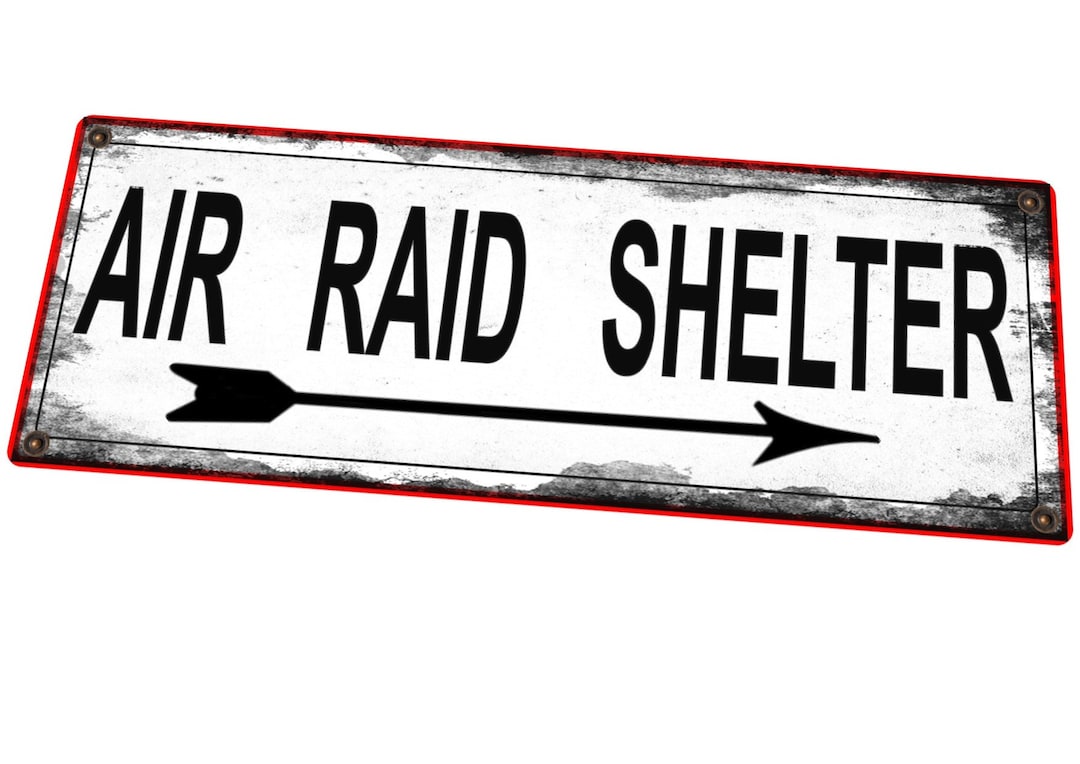 Air Raid Shelter WW2 Reproduction Metal Sign Vintage Style WW2 Army ...