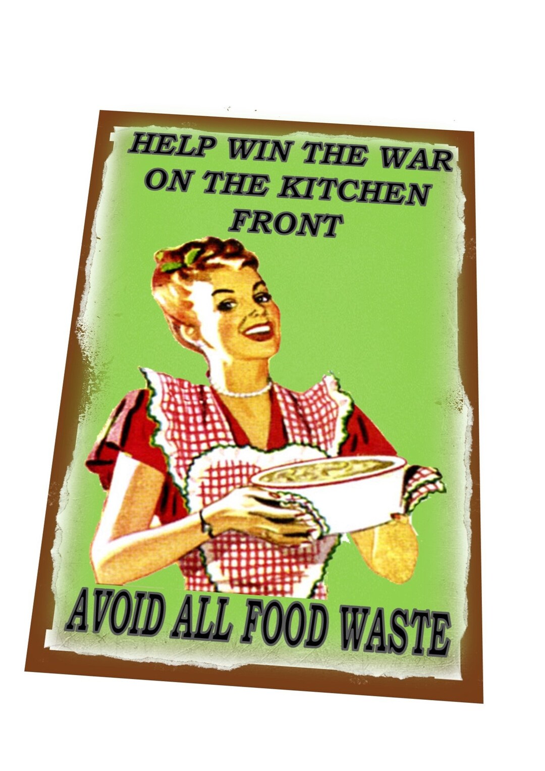 WW2 Home Front Metal Poster Sign Women in the War Home Front Food Waste ...