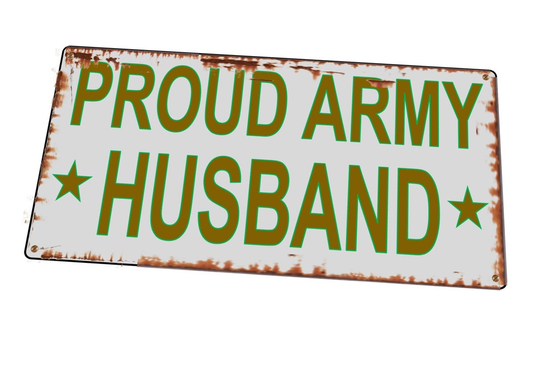 Proud Military Veteran Man Cave Sign Proud Army Husband Sign Military ...