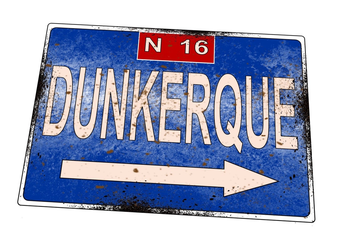 WW2 Dunkerque Dunkirk Sign WW2 Dunkerque Metal Town Sign Dunkirk WW2 ...