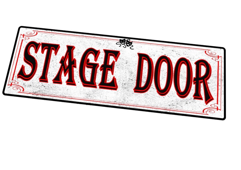 Theatre Stage Door Sign Reproduction Stage Door Sign Vintage Theatre ...
