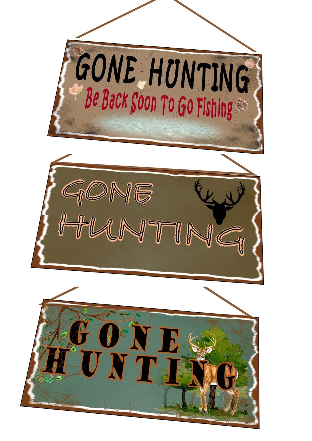Gone Hunting Sign Hunting Sign Huntsman Sign Going Hunting Gone Fishing ...