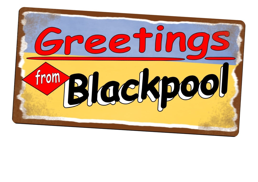 Blackpool Retro Sign Vintage Style Metal Sign 15cm X 29cm Metal Sign ...