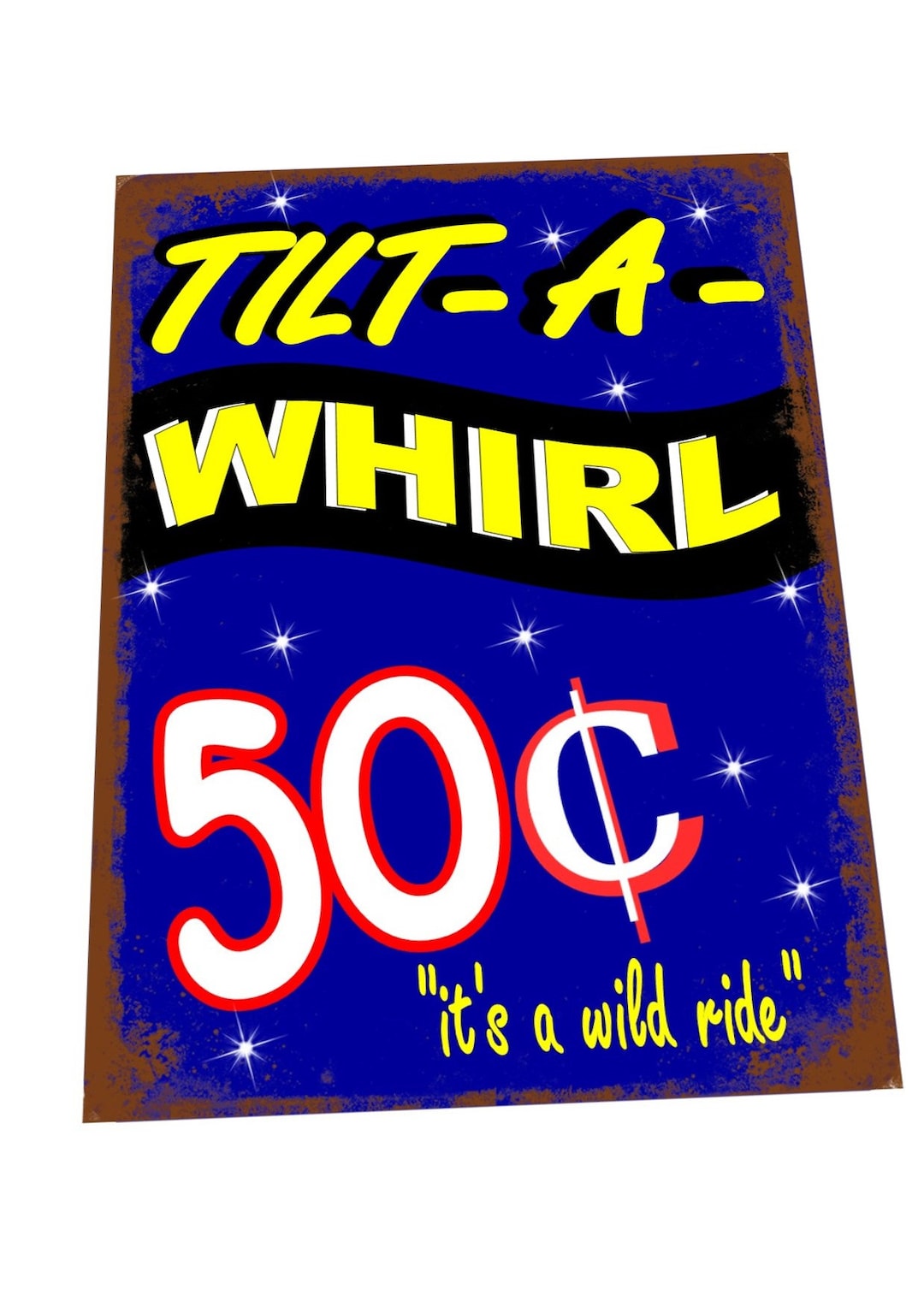 Tilt a Whirl Carnival Ride Sign Fairground Carnival Ride Metal Sign Fun ...