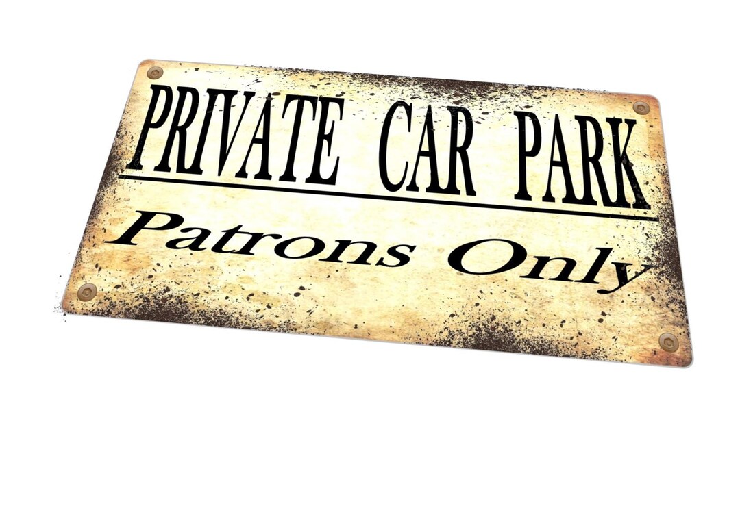 Vintage Style Car Park Sign Private Car Park Metal Sign Novelty Private ...