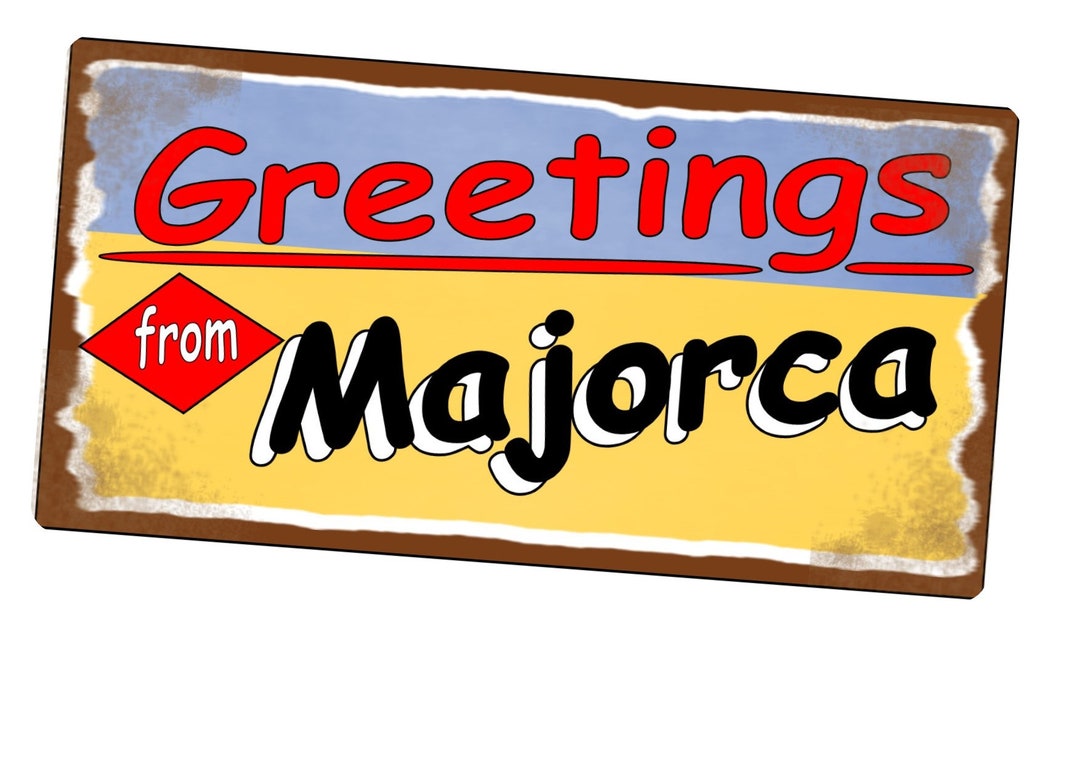 Majorca Retro Sign Vintage Style Metal Sign 15cm X 29cm Metal Sign Aged ...