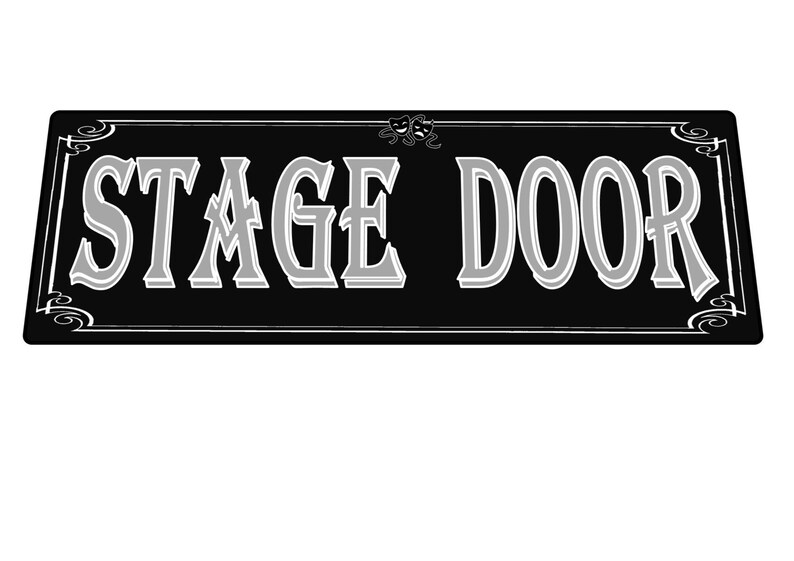 Theatre Stage Door Sign Reproduction Stage Door Sign Vintage Theatre ...