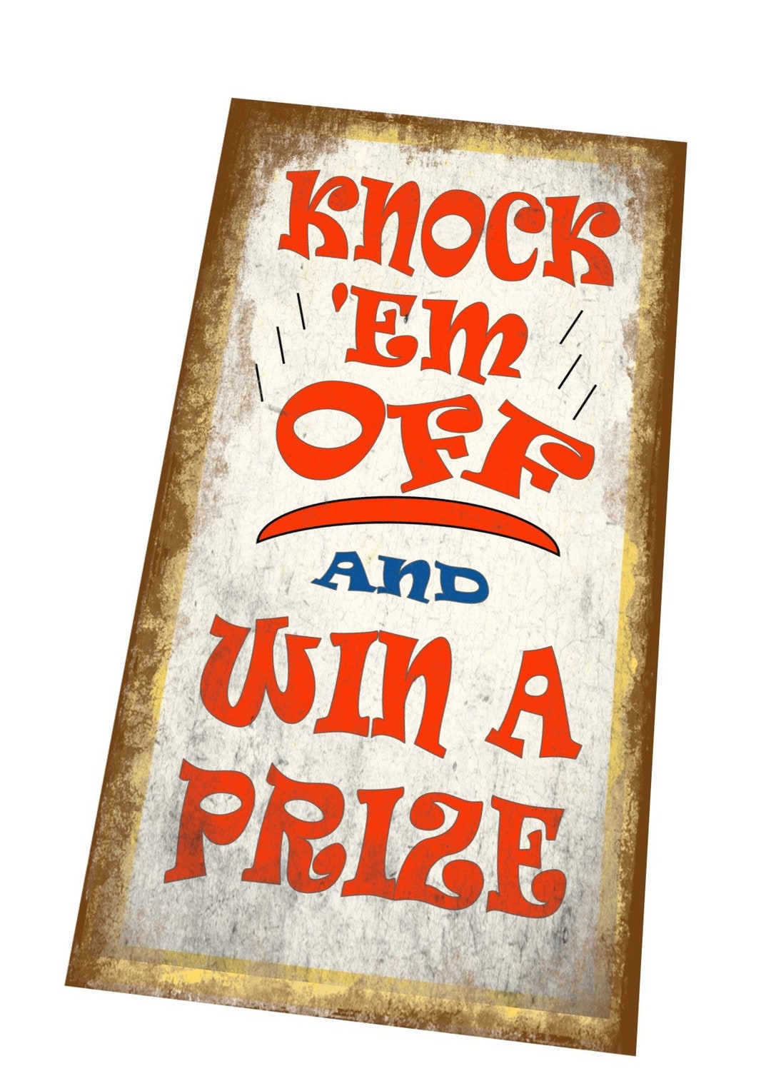 Knock Em off Vintage Fairground Carnival Sign Retro Vintage Style Fun ...
