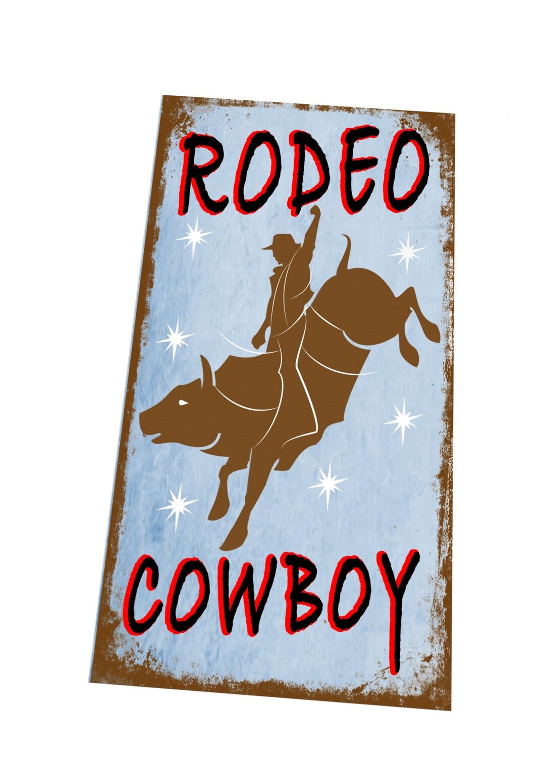 Cowboy Wild West Metal Sign Wall Plaque Rodeo Cowboy Sign Western Ranch ...
