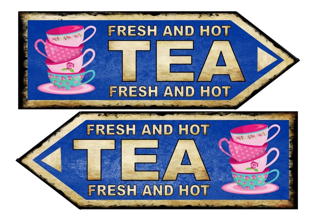 Tea Rooms Fresh Tea Sign Vintage Style Arrow Direction Sign Tea Shop ...