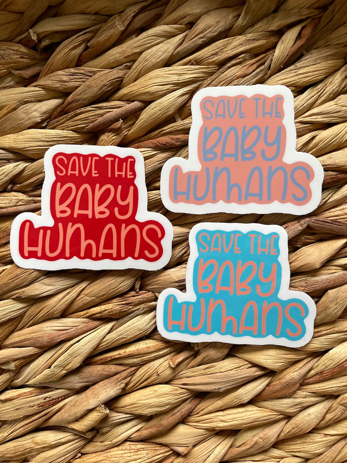 Save the Baby Humans Sticker Pro-life Sticker Pro-life - Etsy