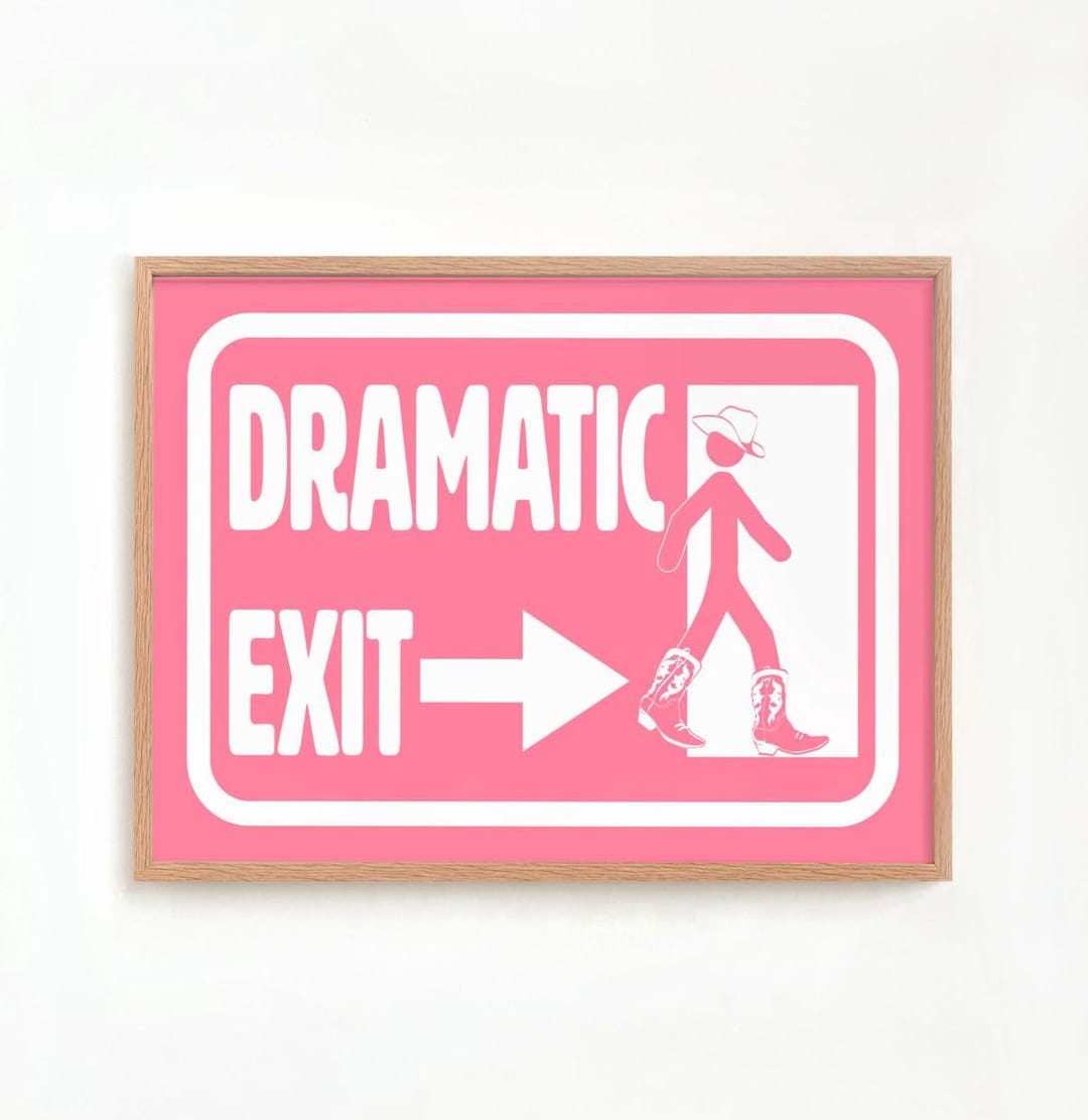 Dramatic Exit Poster Dramatic Exit Sign Print Cowboy Boots Cowboy Hat ...