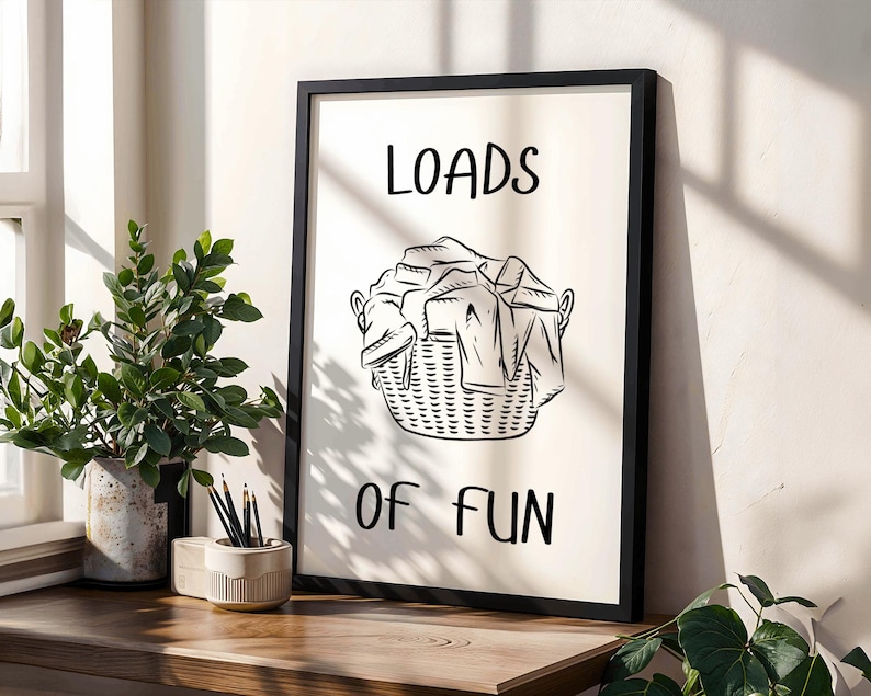 Laundry Room Sign; Loads of Fun Print; Minimalist Utility Room Wall Art ...