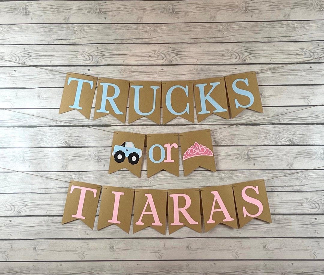Trucks or Tiaras Banner, Trucks or Tiaras Gender Reveal, Gender Reveal ...