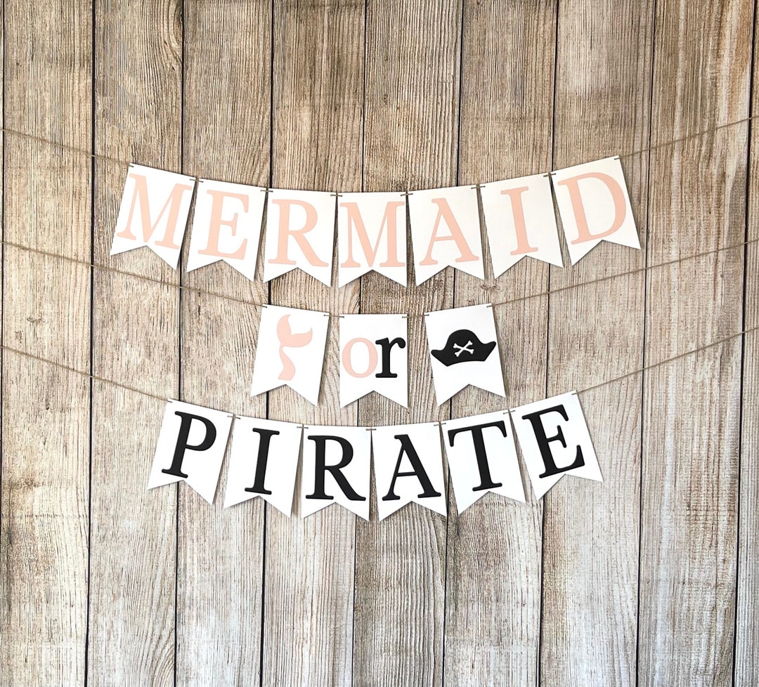 Mermaid or Pirate Banner, Mermaid or Pirate Gender Reveal, Baby Shower ...