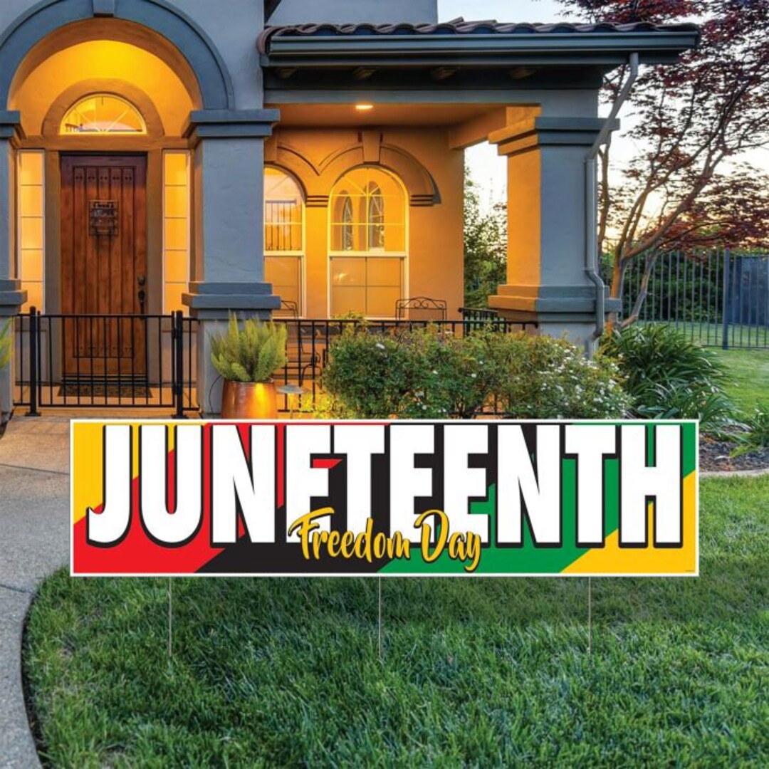 Jumbo Juneteenth Yard Sign Juneteenth Decoration Juneteenth - Etsy