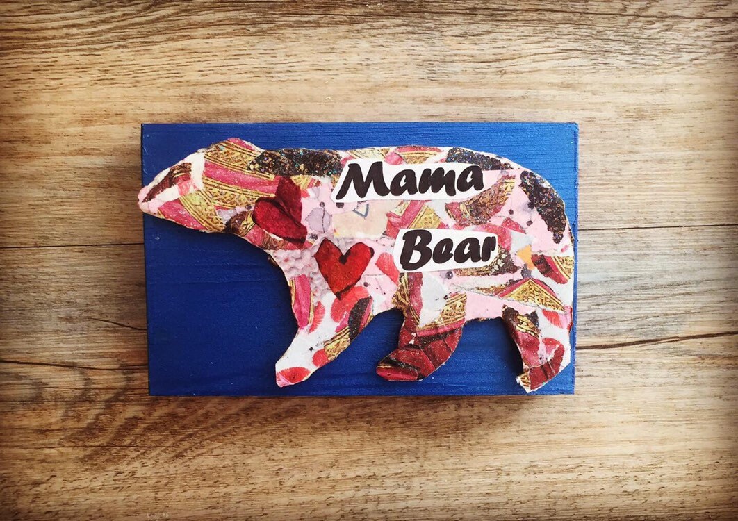 Mama Bear Wooden Collage Sign Mama Bear, Rustic Wood Sign, Expressive ...