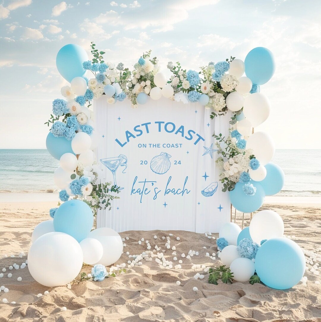 Custom Beach Welcome Sign Last Toast on the Coast Custom Backdrop ...