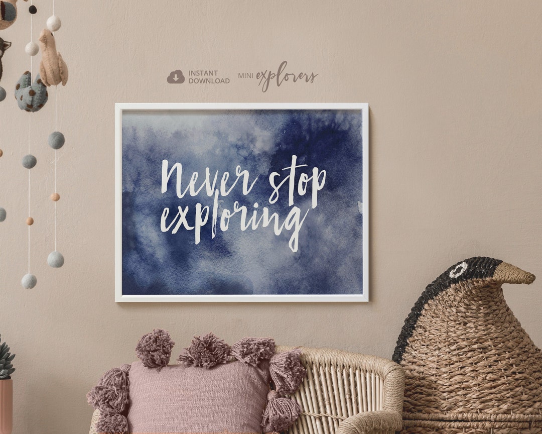 Never Stop Exploring, Printable Art, Toddler Boy Room Decor, Navy Blue ...