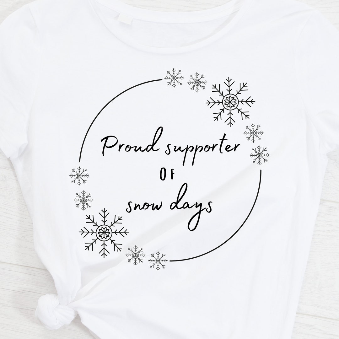 Proud Supporter of Snow Days Teacher SVG, PNG File - Etsy
