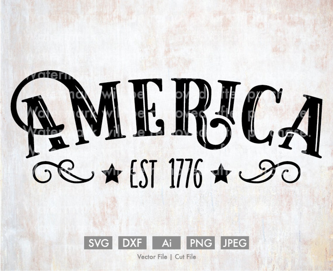 America Est 1776 SVG Cricut Cut File Silhouette DXF Clip Art | Etsy