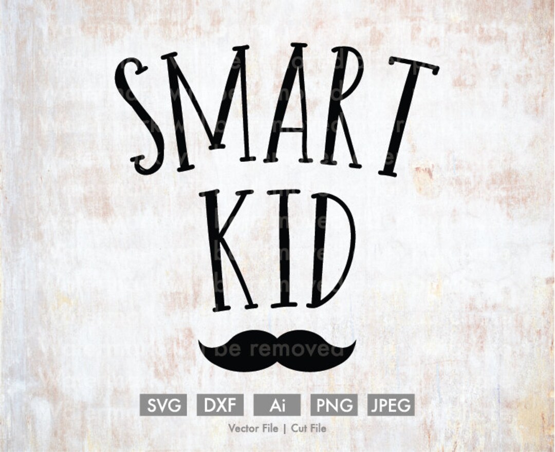 Smart Kid Cutting File/vector Silhouette Cricut SVG PNG - Etsy