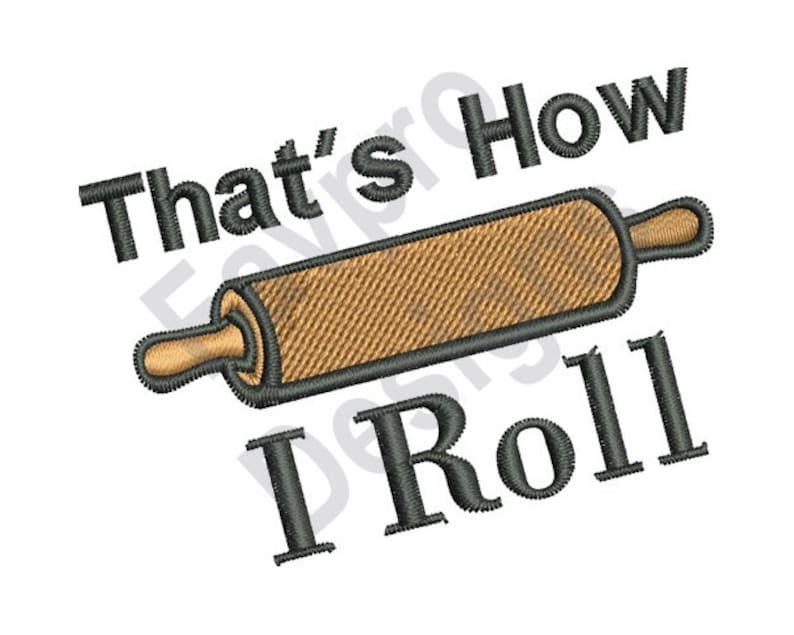 How I Roll Machine Embroidery Design - Etsy