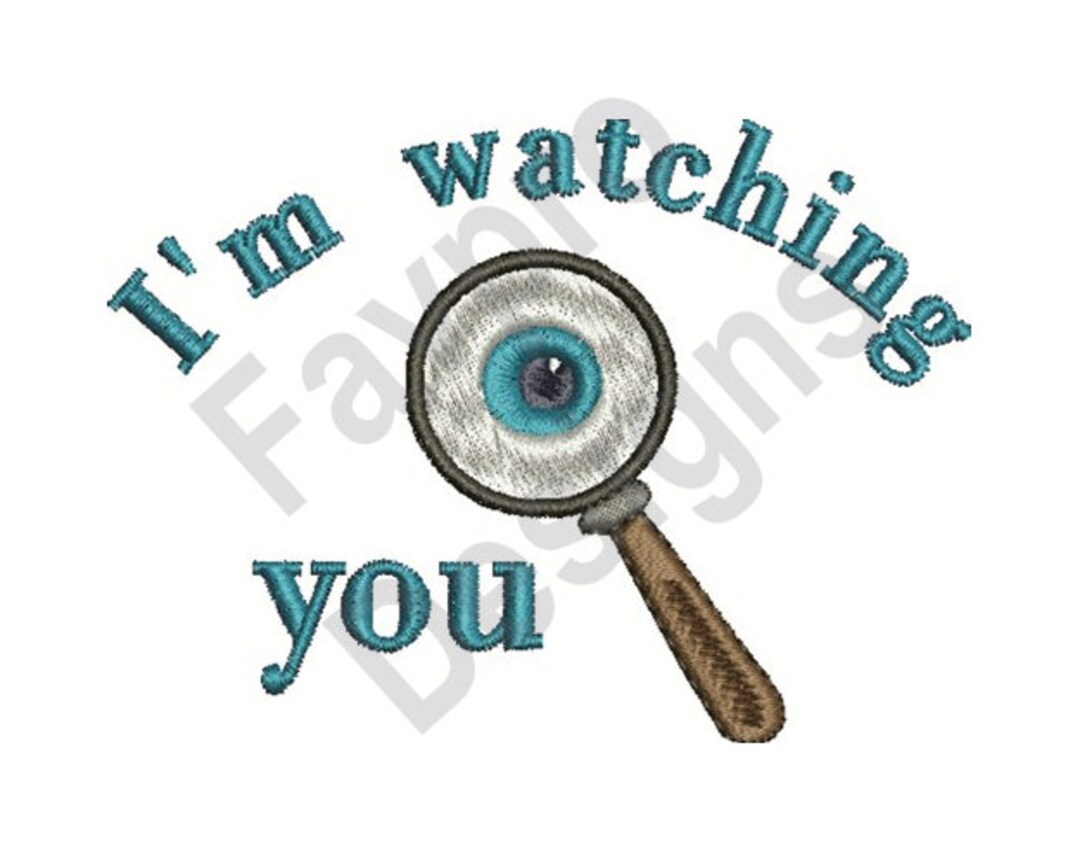 Watching You - Machine Embroidery Design - Etsy