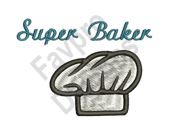 Super Baker Machine Embroidery Design | Etsy