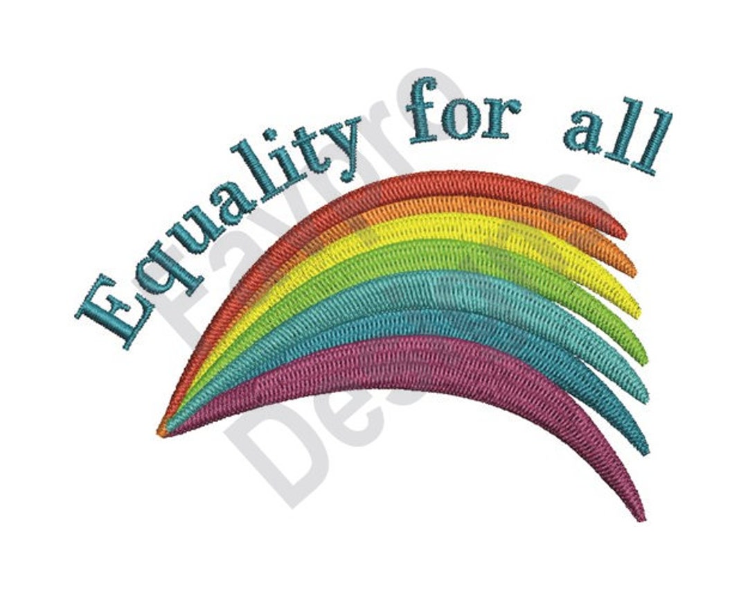 Equality for All - Machine Embroidery Design - Etsy