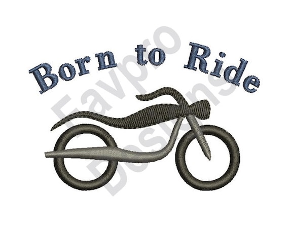Born to Ride Machine Embroidery Design - Etsy