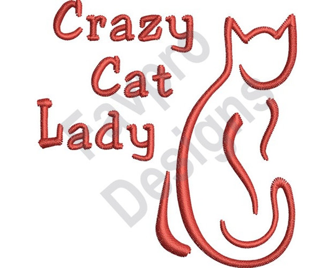 Crazy Cat Lady - Machine Embroidery Design - Etsy
