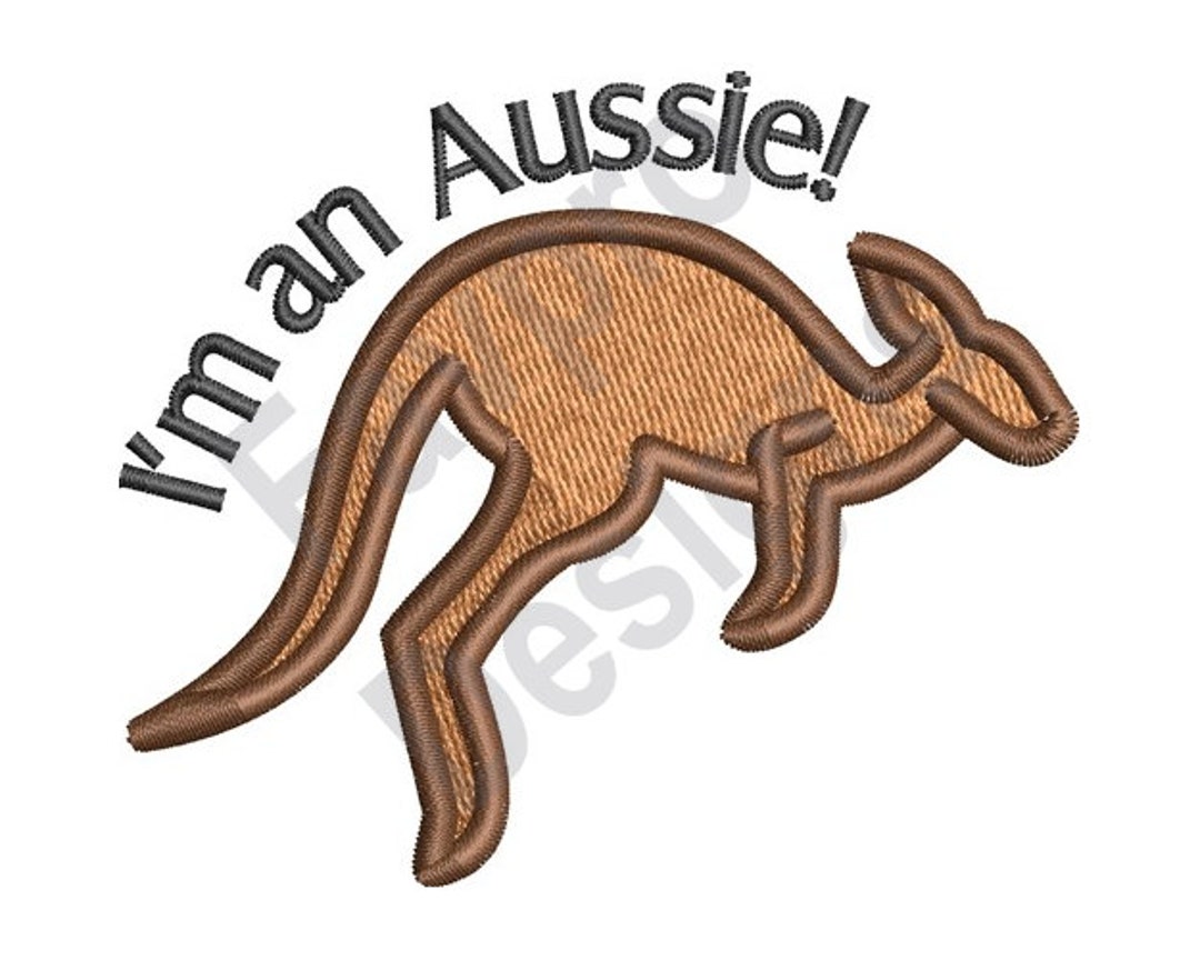 Im an Aussie! - Machine Embroidery Design - Etsy
