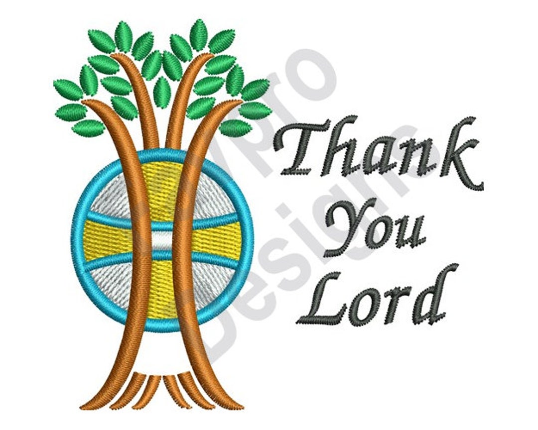 Thank You Lord - Machine Embroidery Design - Etsy